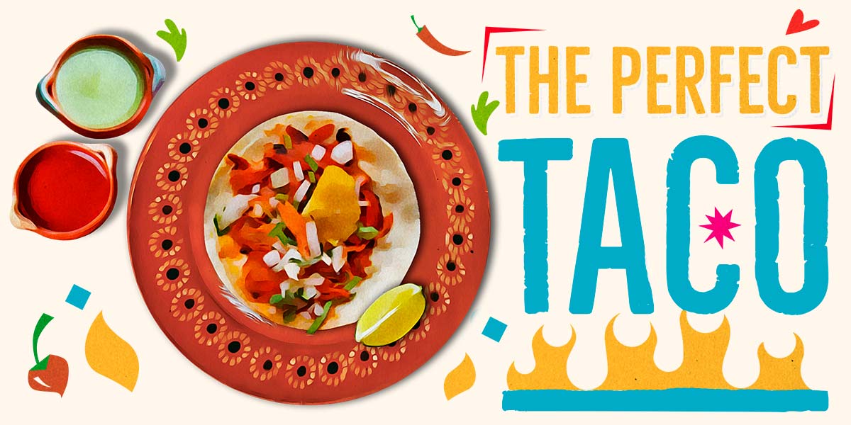 Tacoland: National Taco Day - The Tahona Society